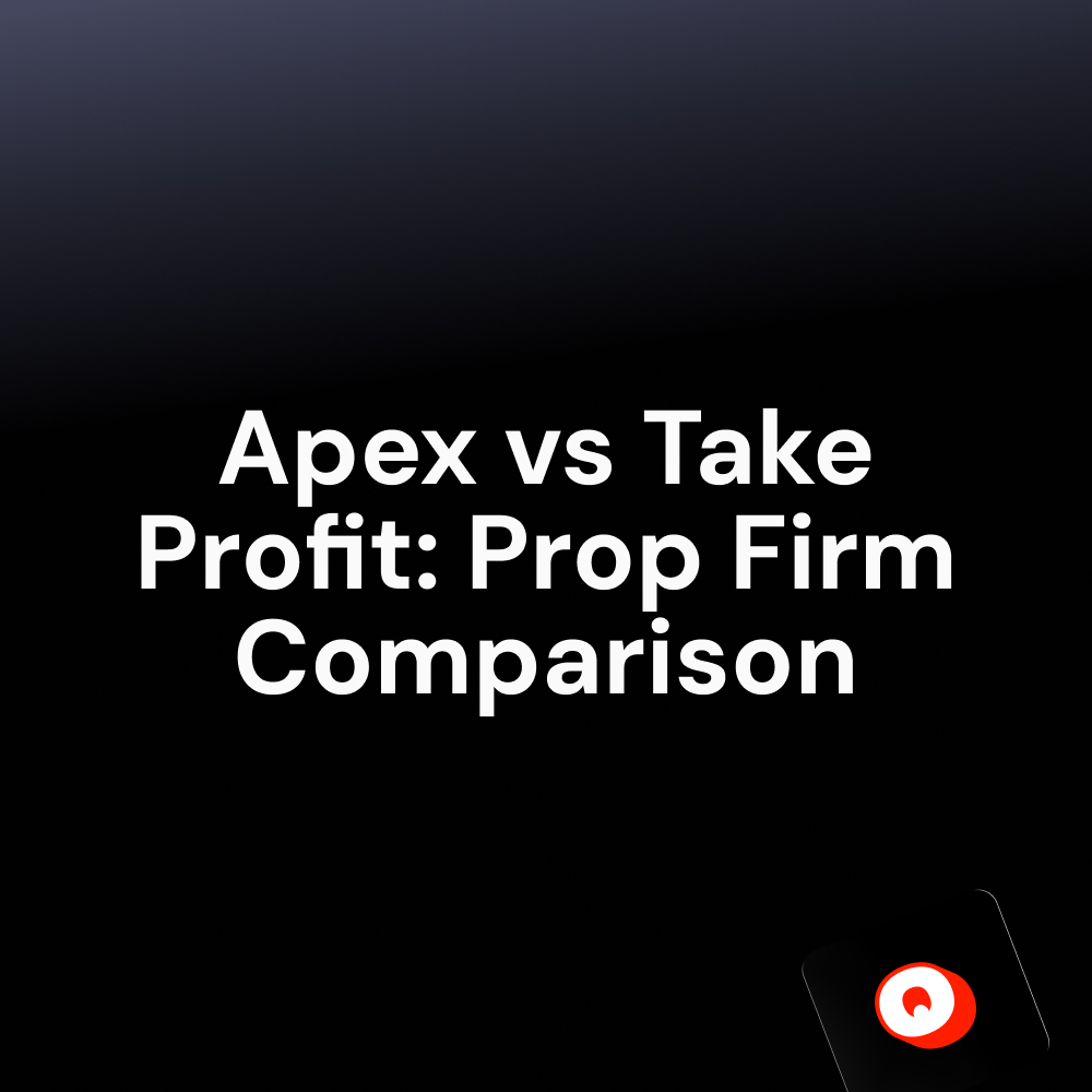 Apex vs Take Profit Trader: Prop Firm Comparison | OnlyPropFirms